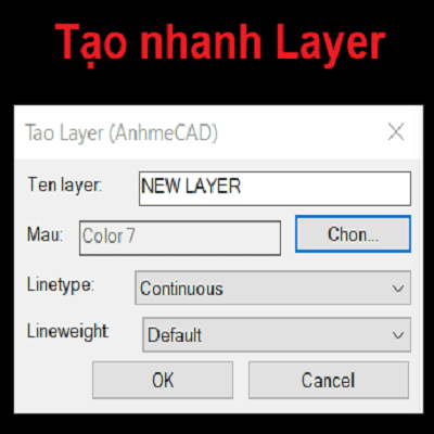 Lisp tạo layer nhanh trong CAD – Giải pháp tối ưu tốc độ